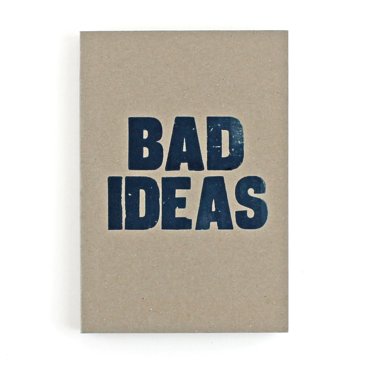 Letterpress Bad Ideas Notebook — Fred Aldous